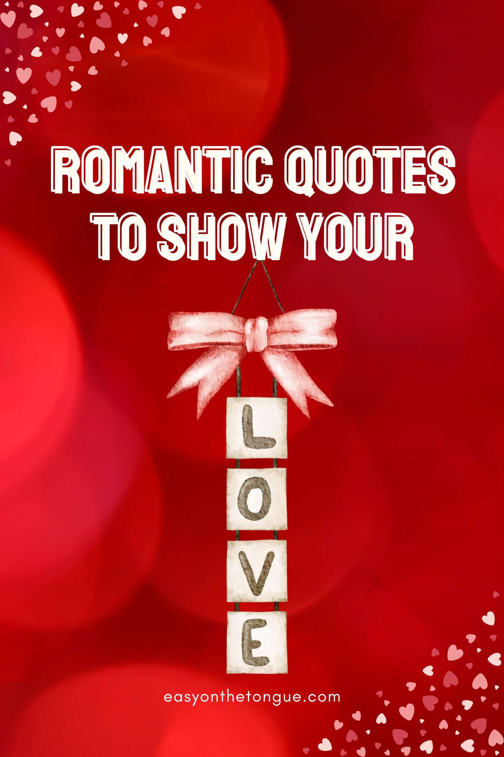 35 Romantic Valentine’s Day Quotes Perfect for Handmade Cards